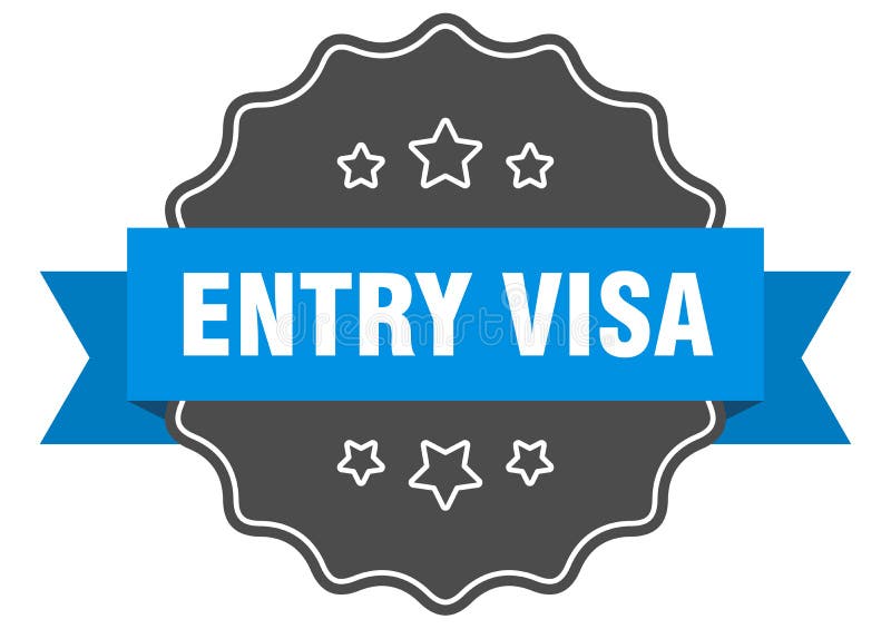 Entry Visa Label. Entry Visa Isolated Seal. Sticker. Sign Stock Vector ...