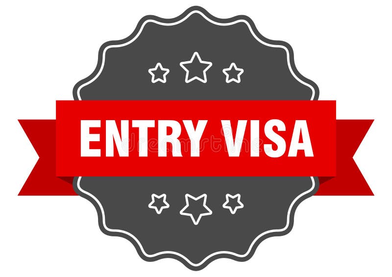 Entry Visa Label. Entry Visa Isolated Seal. Sticker. Sign Stock Vector ...