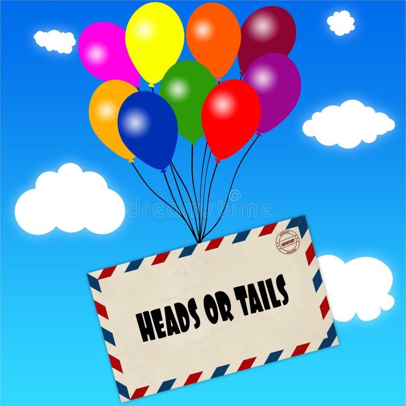 HEADS or TAILS on Envelope Pulled by Coloured Balloons Isolated on ...