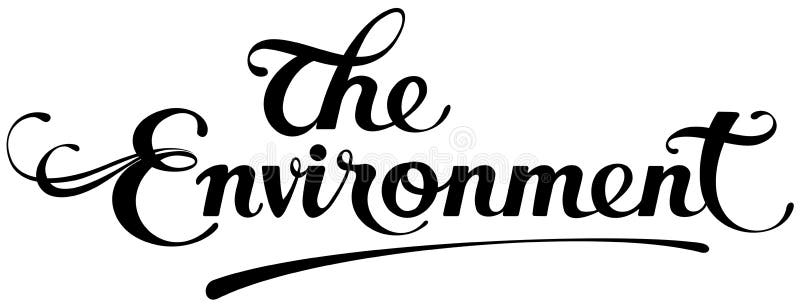 The Environment - Custom Calligraphy Text Stock Vector - Illustration ...
