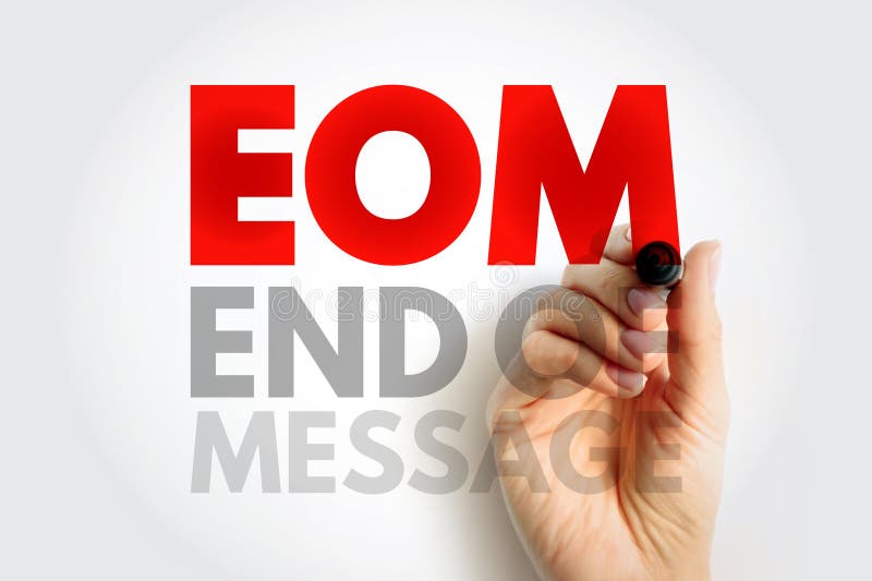 EOM - End of Message Acronym, Business Concept Background Stock Image ...
