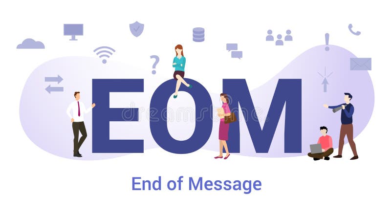Eom End of Message Concept with Big Word or Text and Team People with ...
