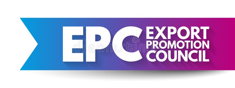 EPC Export Promotion Council - Institution in the Development and ...