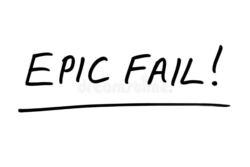 Epic Fail stock illustration. Illustration of memo, misjudge - 171057828
