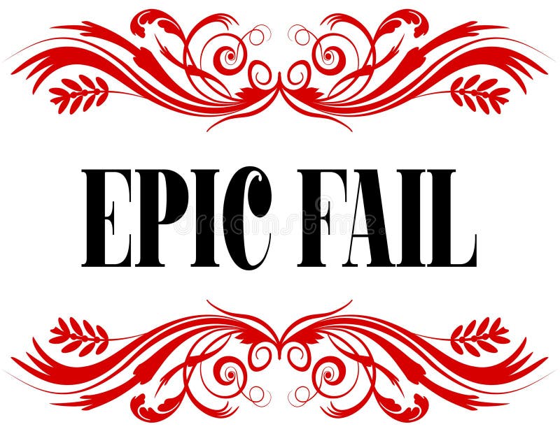 EPIC FAIL Red Floral Text Frame. Stock Illustration - Illustration of ...