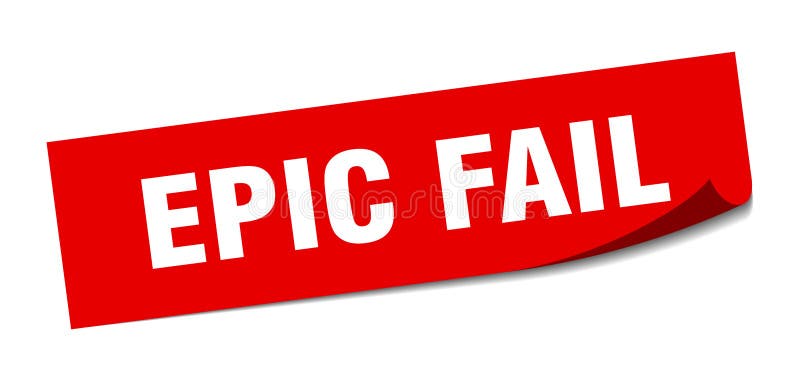 Epic Fail Stock Illustrations – 957 Epic Fail Stock Illustrations ...