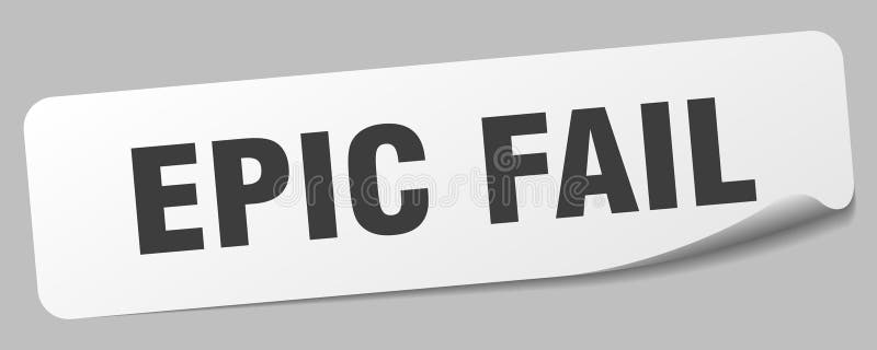 Fail sticker. stock vector. Illustration of label, insignia - 153379170