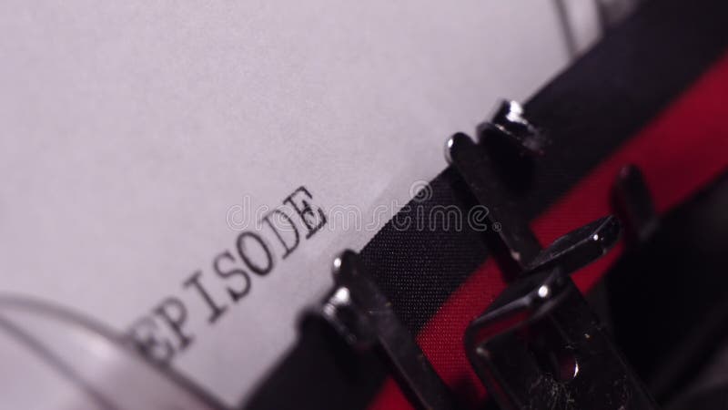 Episode 7, Typing on White Paper in Vintage Typewriter, Writing Script ...