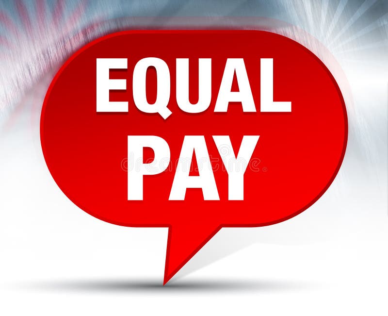 Equal Pay Red Bubble Background Stock Illustration - Illustration of ...