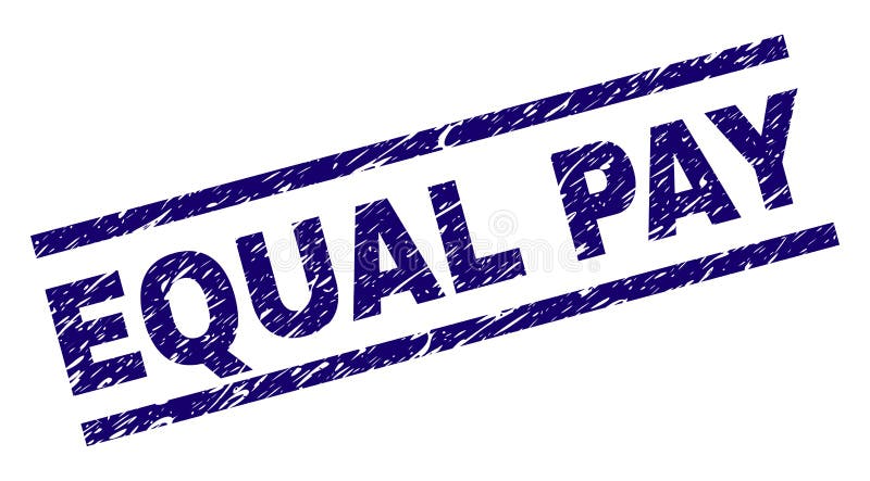 Grunge Textured EQUAL PAY Stamp Seal Stock Vector - Illustration of ...