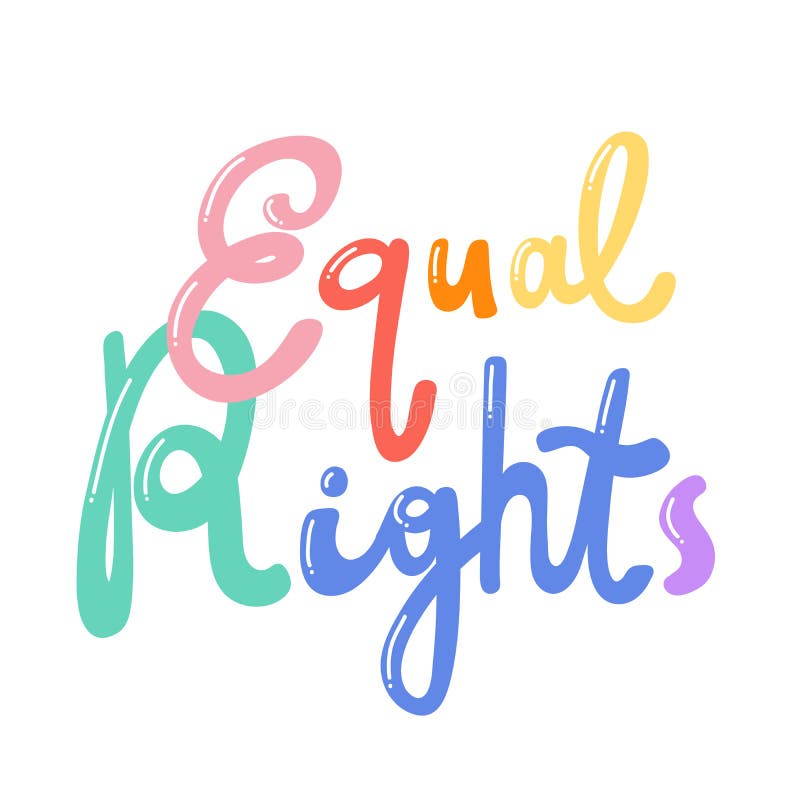 Equal Rights. Placard Template with Calligraphic Design Flat Design ...