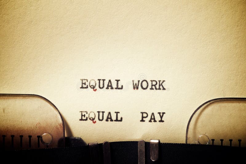 Equal work equal pay stock image. Image of lettering - 201066269