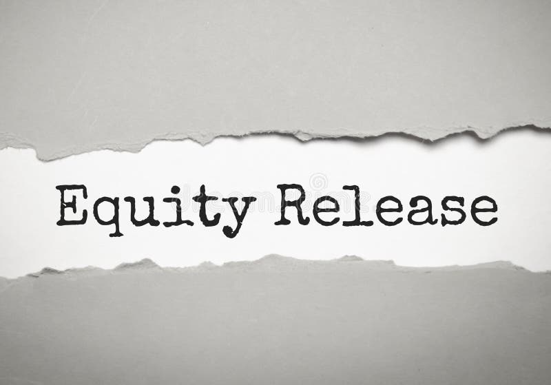 Equity Release Text on White Torn Paper Stock Photo - Image of ...