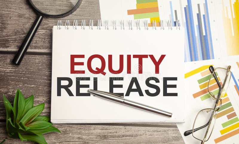 Equity Release Words on Notepad and Charts Stock Image - Image of ...