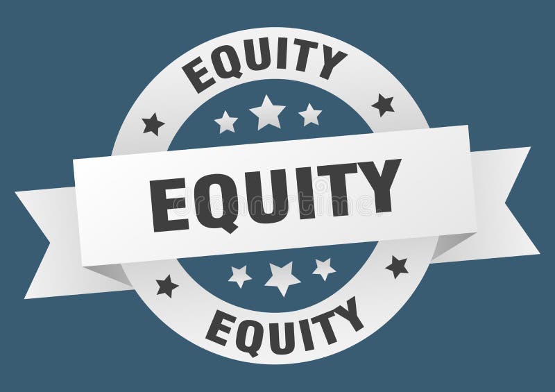 Equity Round Ribbon Isolated Label. Equity Sign Stock Vector ...