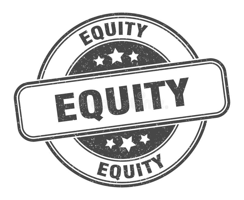 Equity Stamp. Equity Round Grunge Sign Stock Vector - Illustration of ...