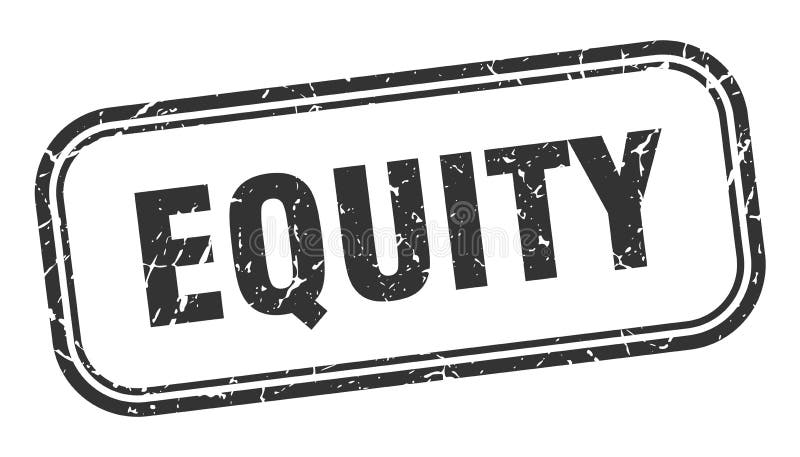 Equity Stamp. Equity Square Grunge Sign Stock Vector - Illustration of ...