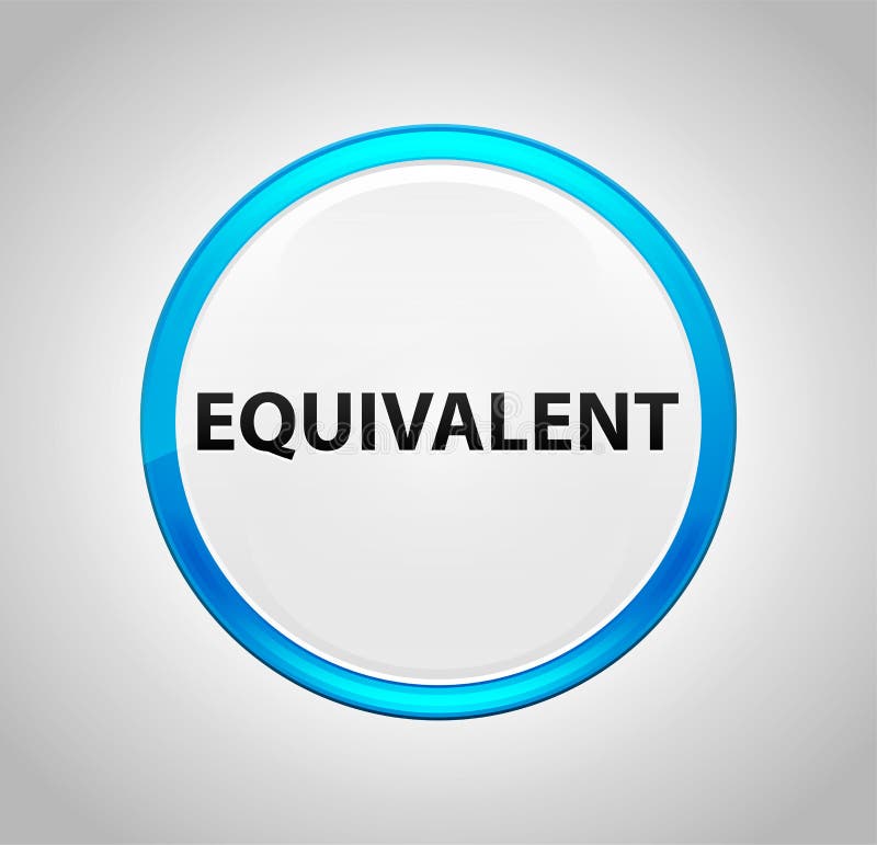 Equivalent Round Blue Push Button Stock Illustration - Illustration of ...