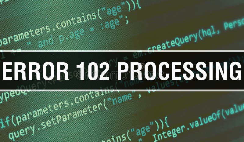 Error 102 Processing Concept with Random Parts of Program Code. Error ... Error 102 Processing Concept with Random Parts of Program Code. Error ...