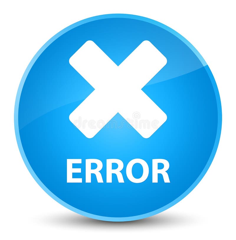 Error (cancel Icon) Elegant Cyan Blue Round Button Stock Illustration ...