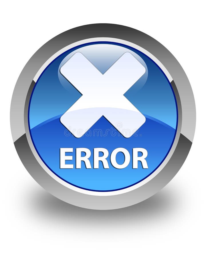 Error (cancel Icon) Glossy Blue Round Button Stock Illustration ...