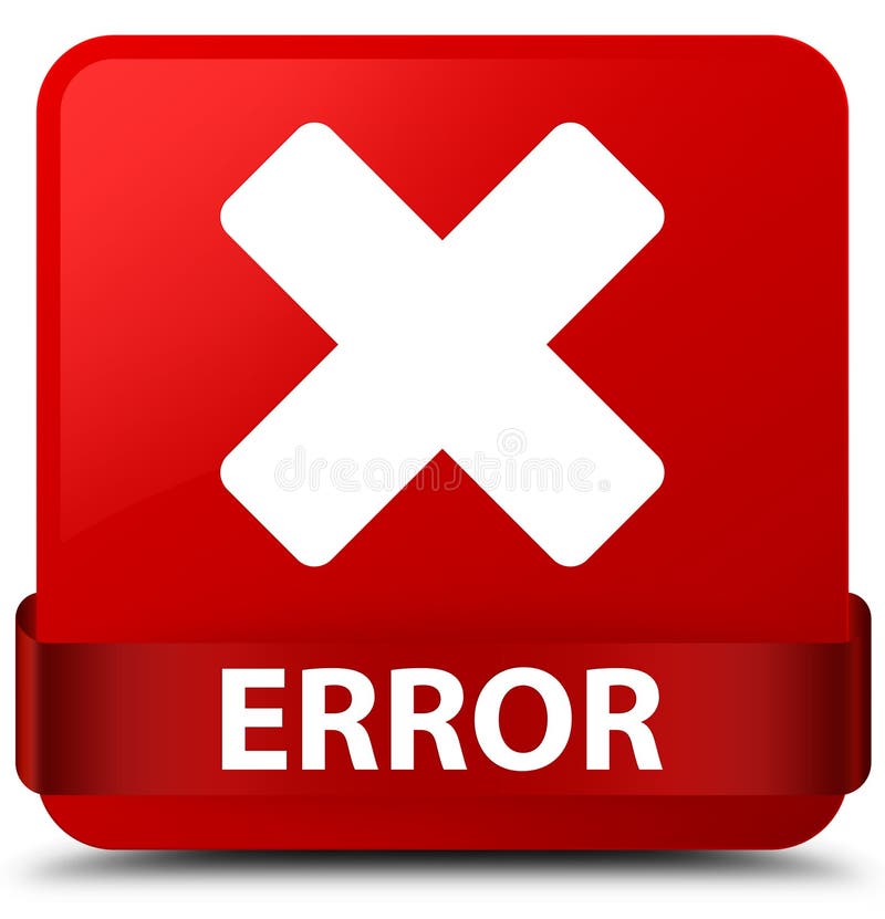 Error (cancel Icon) Red Square Button Red Ribbon in Middle Stock ...