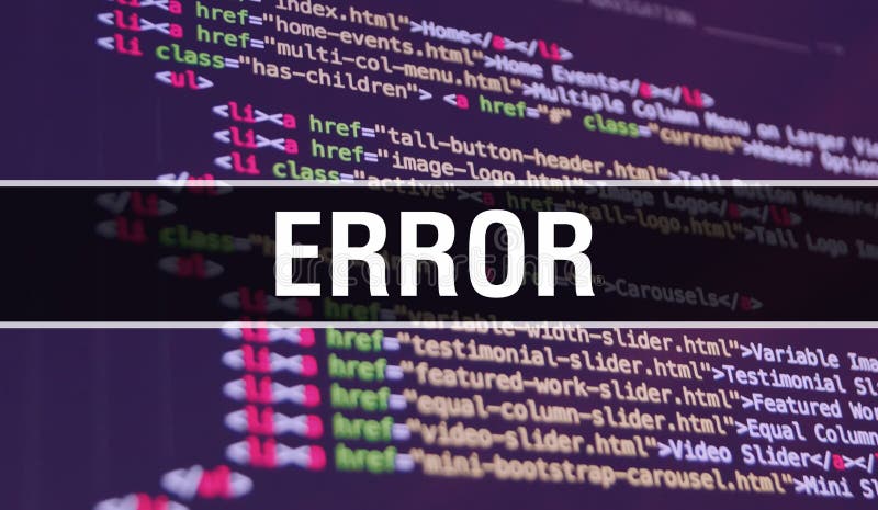 Error Concept Illustration Using Code For Developing Programs And App Error Website Code With