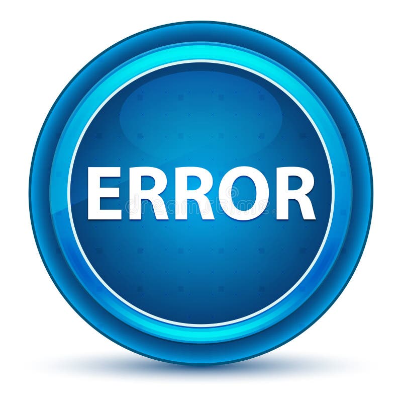 Error Eyeball Blue Round Button Stock Illustration - Illustration of ...