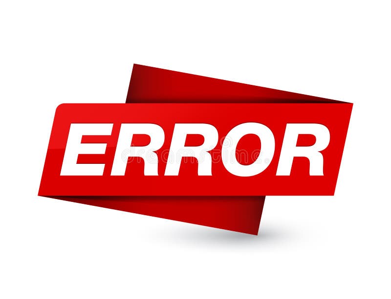 Error premium red tag sign stock illustration. Illustration of ...