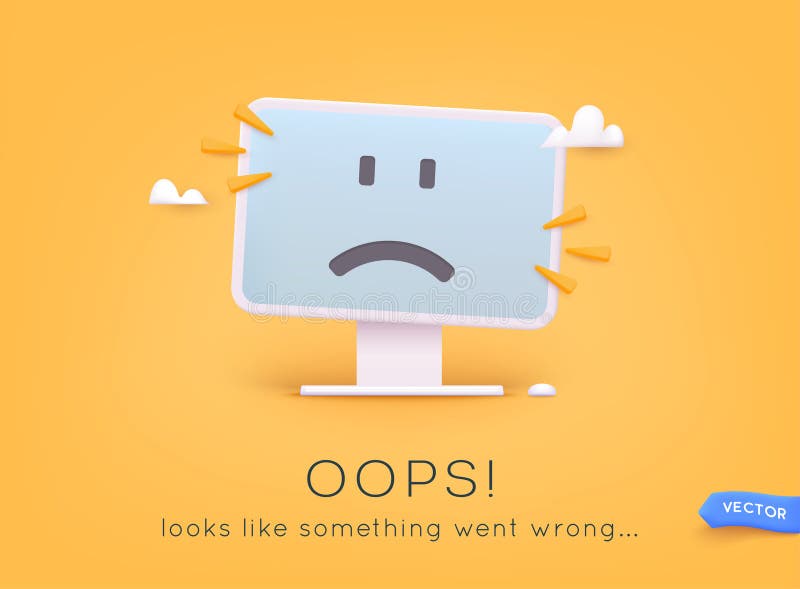 Oops Something Went Wrong Stock Illustrations – 58 Oops Something Went ... Oops Something Went Wrong Stock Illustrations – 58 Oops Something Went ...