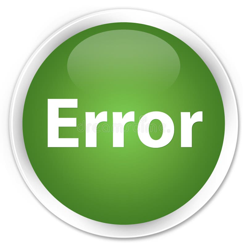 Error Premium Soft Green Round Button Stock Illustration - Illustration ...