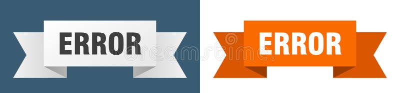 Error Ribbon. Error Isolated Paper Sign. Banner Stock Vector ...