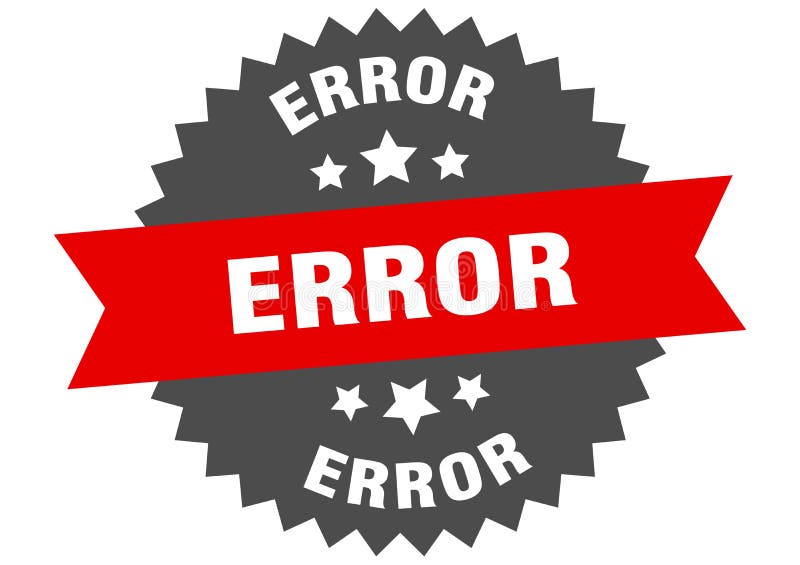 Error Sign Stock Illustrations – 46,734 Error Sign Stock Illustrations ...