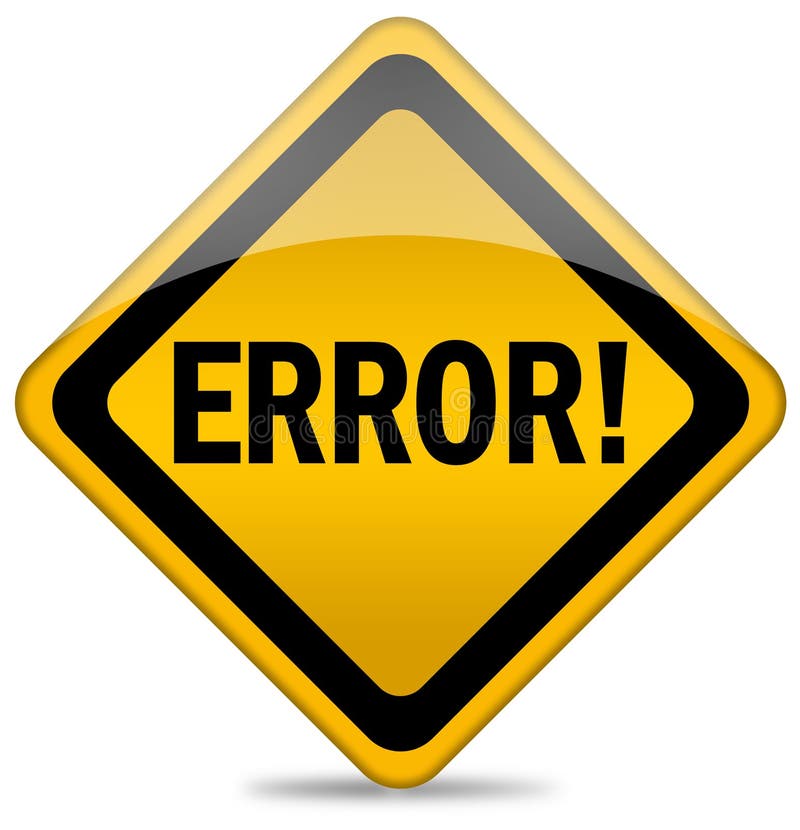 Error sign stock illustration. Illustration of icon, failure - 13724053