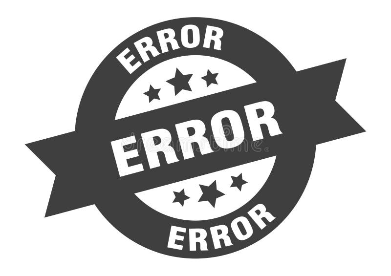 Error Sign Stock Illustrations – 46,734 Error Sign Stock Illustrations ...