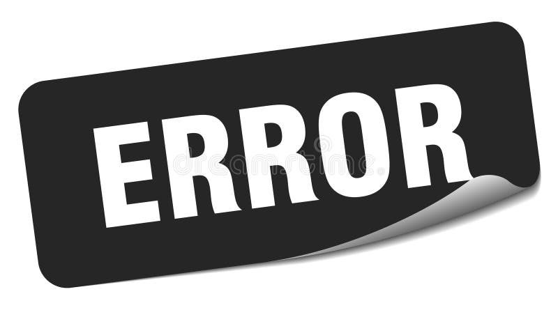 Error sticker. error label stock vector. Illustration of error - 352593215