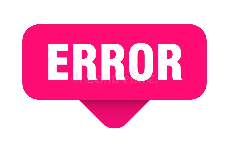 Error Sticker. Error Sign on Transparent Background Stock Vector ...