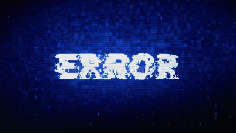 Error Text Digital Noise Twitch Glitch Distortion Effect Error ...