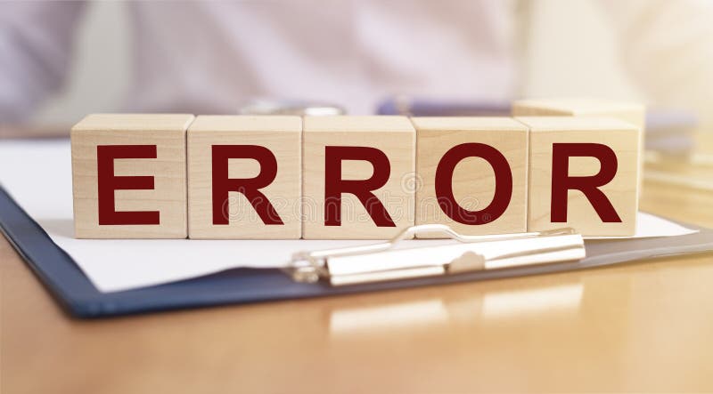 Error Word Inscription. Concept of Failure and Mistake Stock Image ...