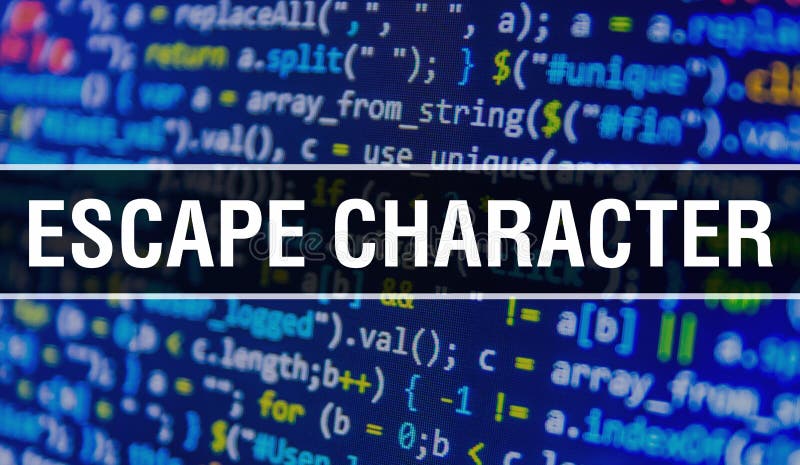 Escape Character Concept With Random Parts Of Program Code Escape Character With Programming