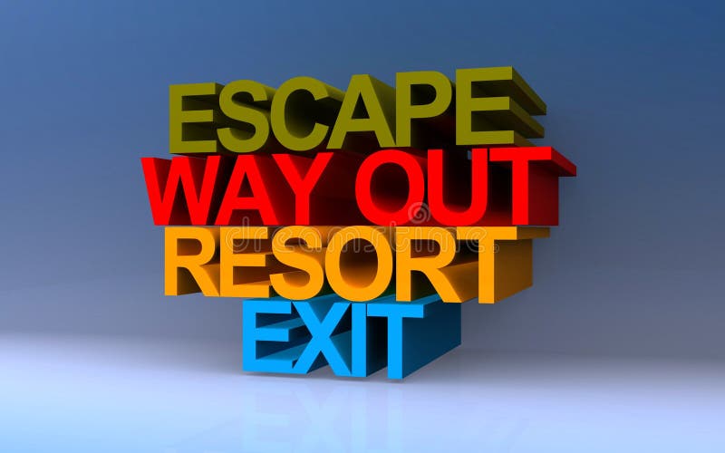 Escape Way Out Resort Exit on Blue Stock Illustration - Illustration of ...