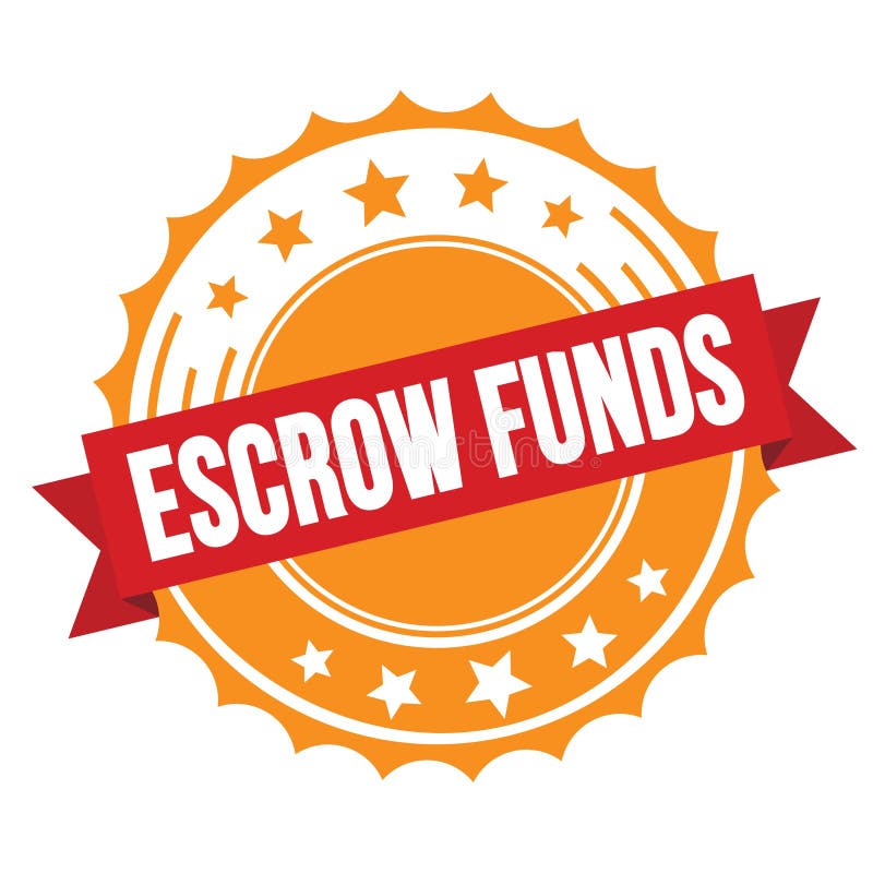 ESCROW FUNDS Text on Red Orange Ribbon Stamp Stock Illustration ...