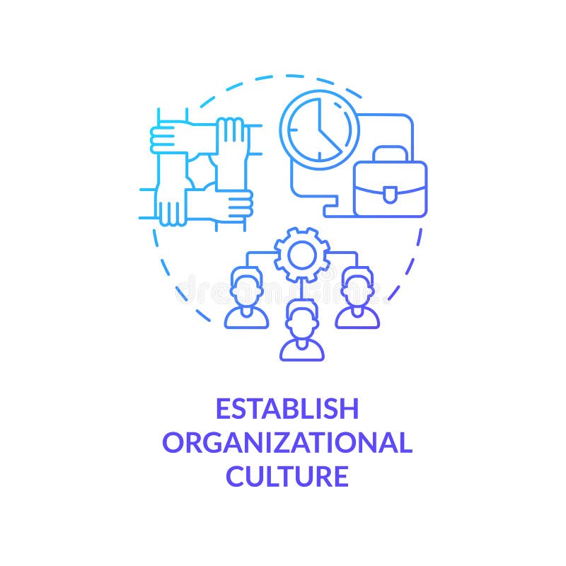 Establish Organizational Culture Blue Gradient Concept Icon Stock ... Establish Organizational Culture Blue Gradient Concept Icon Stock ...