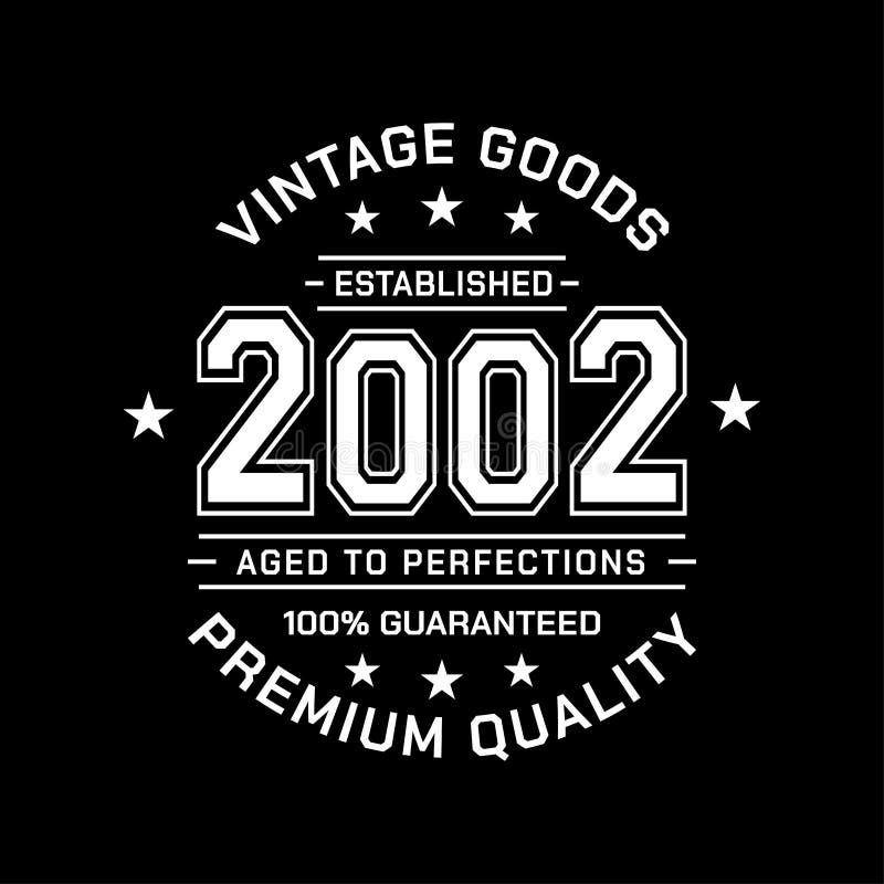 Vintage Goods. Established 2002. Aged To Perfection. Authentic T-Shirt ...