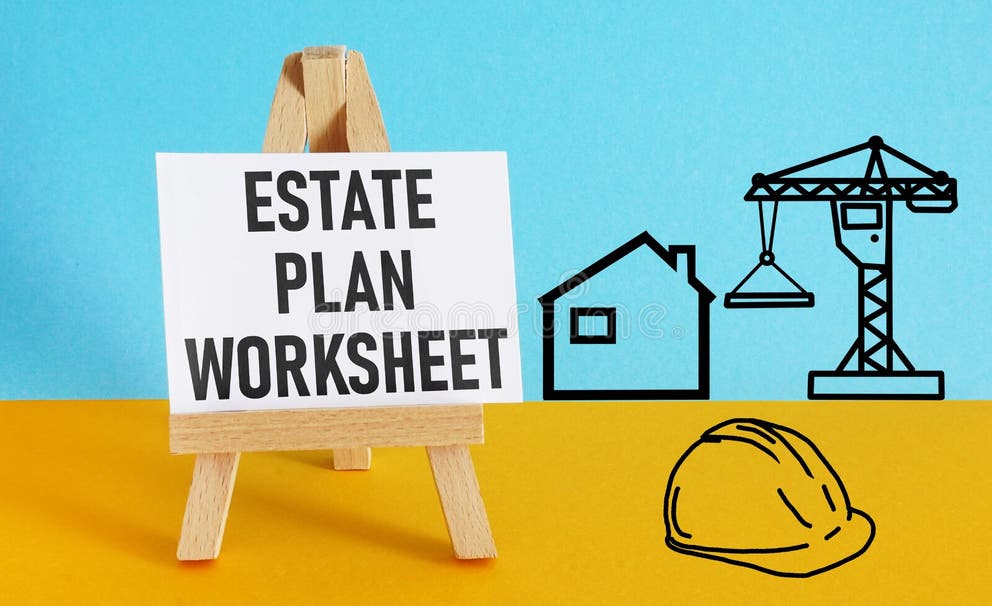 Estate Plan Worksheet is Shown Using the Text Stock Image - Image of ...