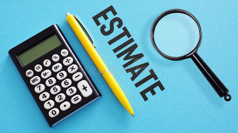 Estimate is Shown Using the Text and Photo of Calculator and Magnifying ...