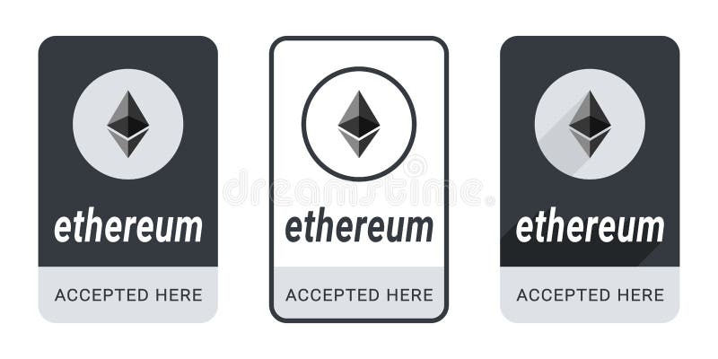 Ethereum Accepted Here Button. Sticker or Badge Ethereum Accepted. Pay ...