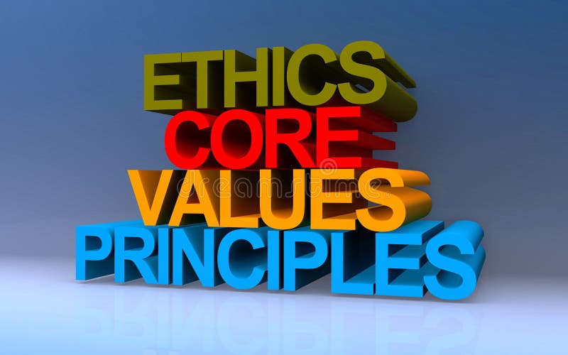 Ethics Core Values Principles on Blue Stock Image - Image of ethic ... Ethics Core Values Principles on Blue Stock Image - Image of ethic ...