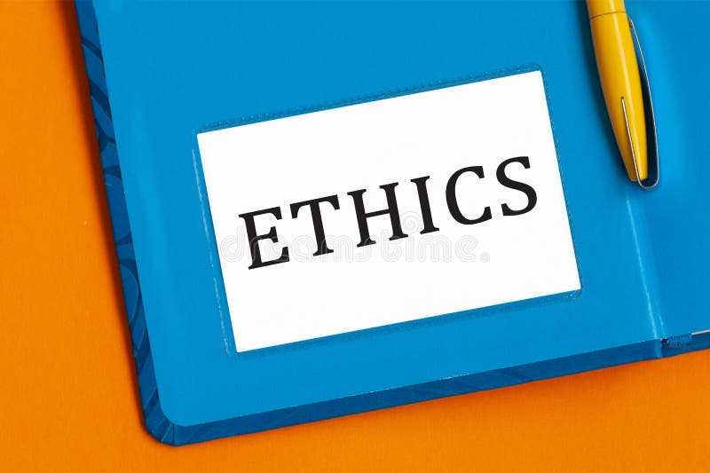 Ethics the Word is Written in Black Letters on the White Paper for ...