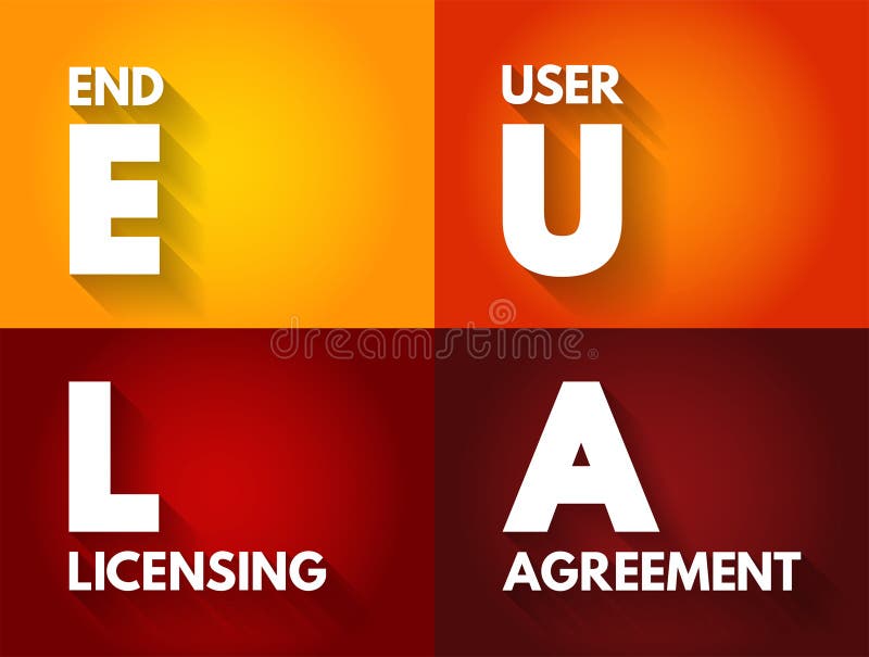 EULA - End User Licensing Agreement is a Legal Contract Entered into ...